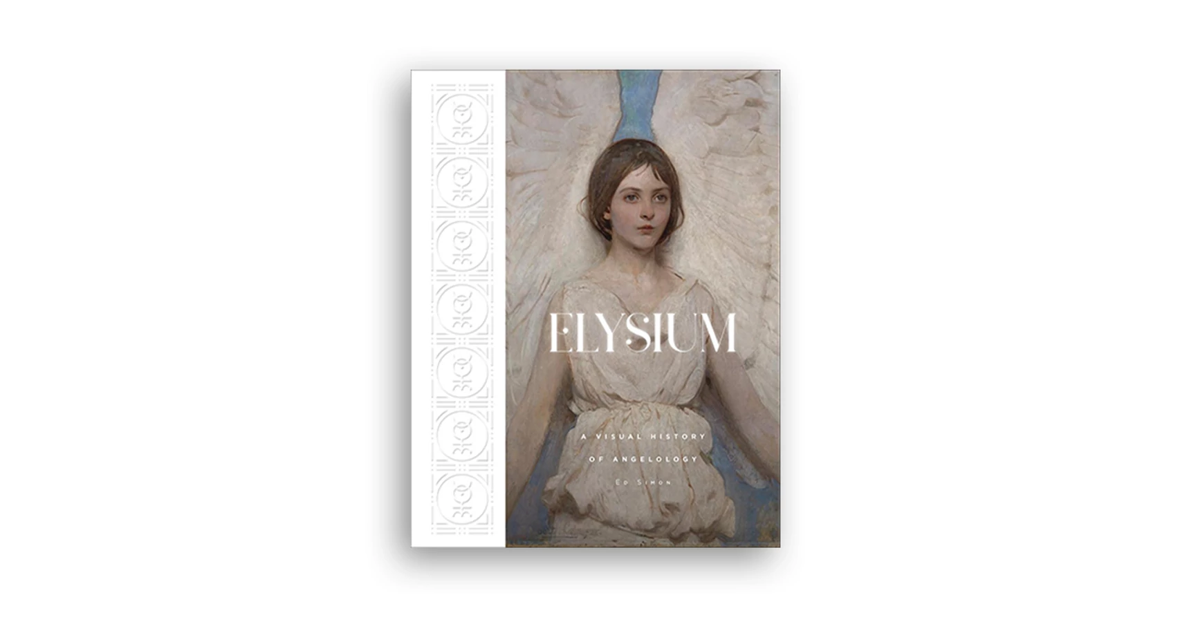 Elysium: A Visual History of Angelology