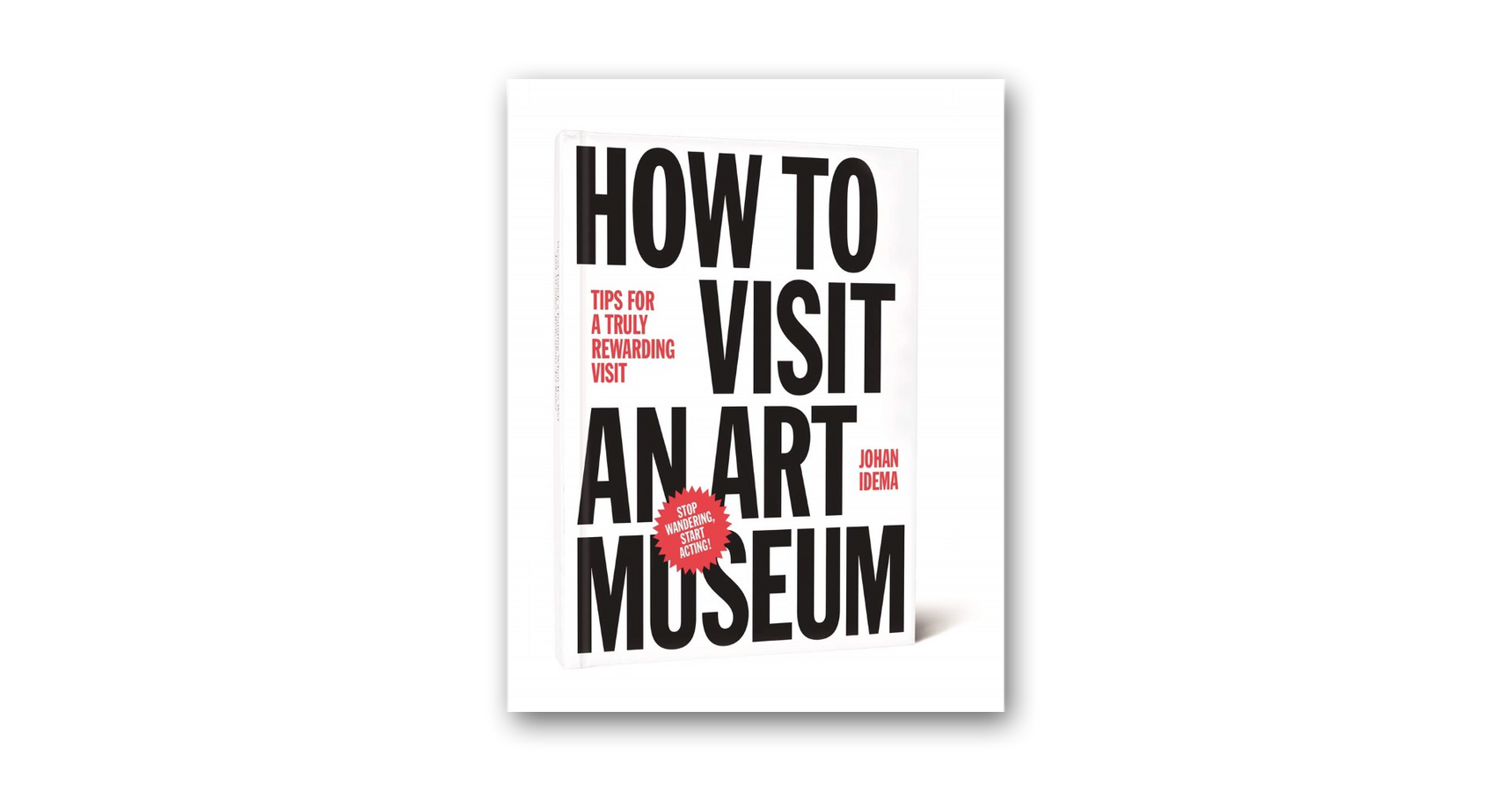 How To Visit An Art Museum