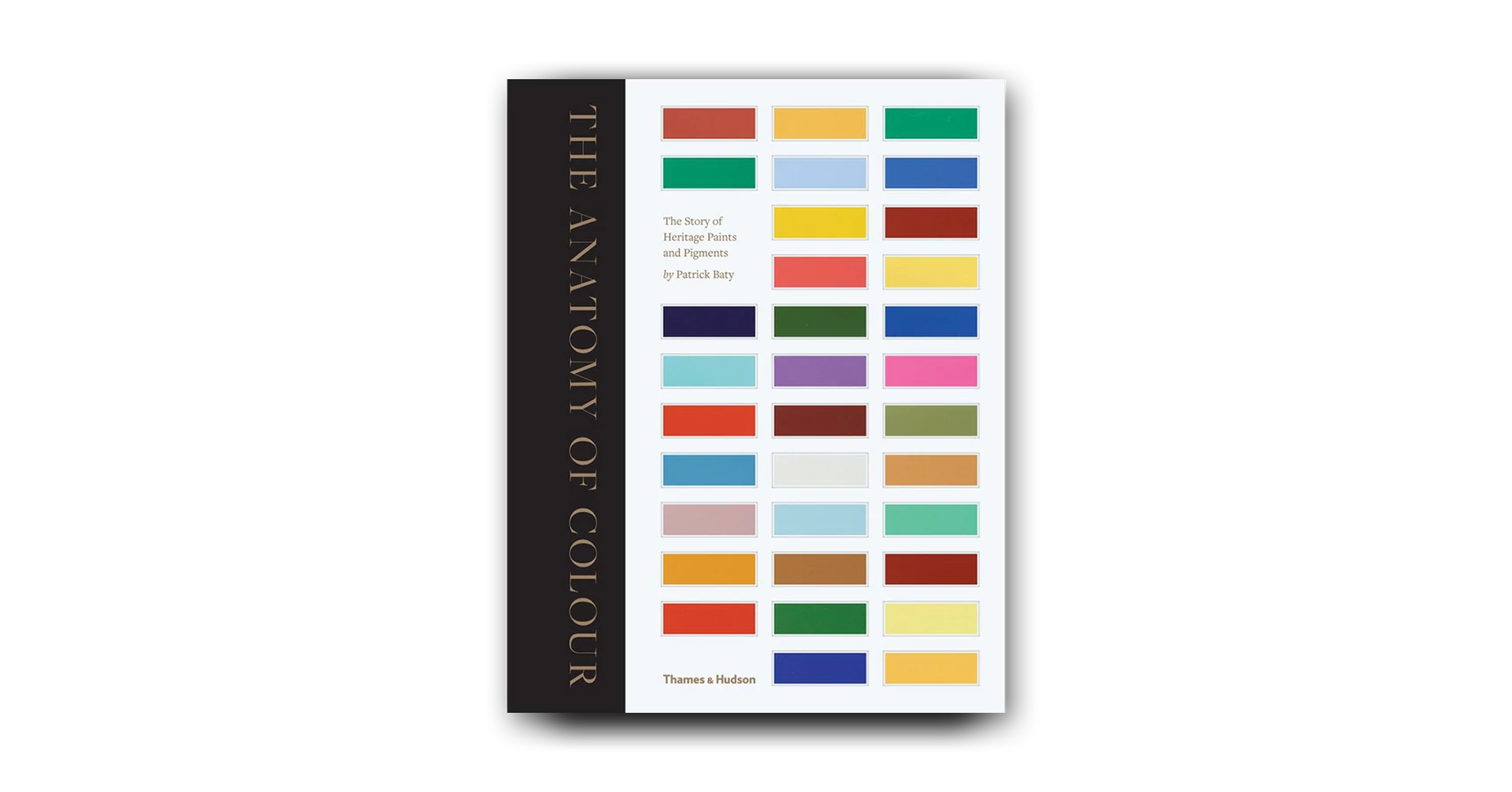 The Anatomy of Colour. The Story of Heritage Paints and Pigments.